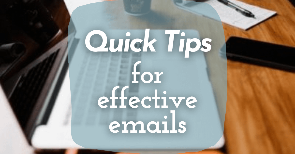 Quick Tips for Effective Emails ⋆ Global Nomad English